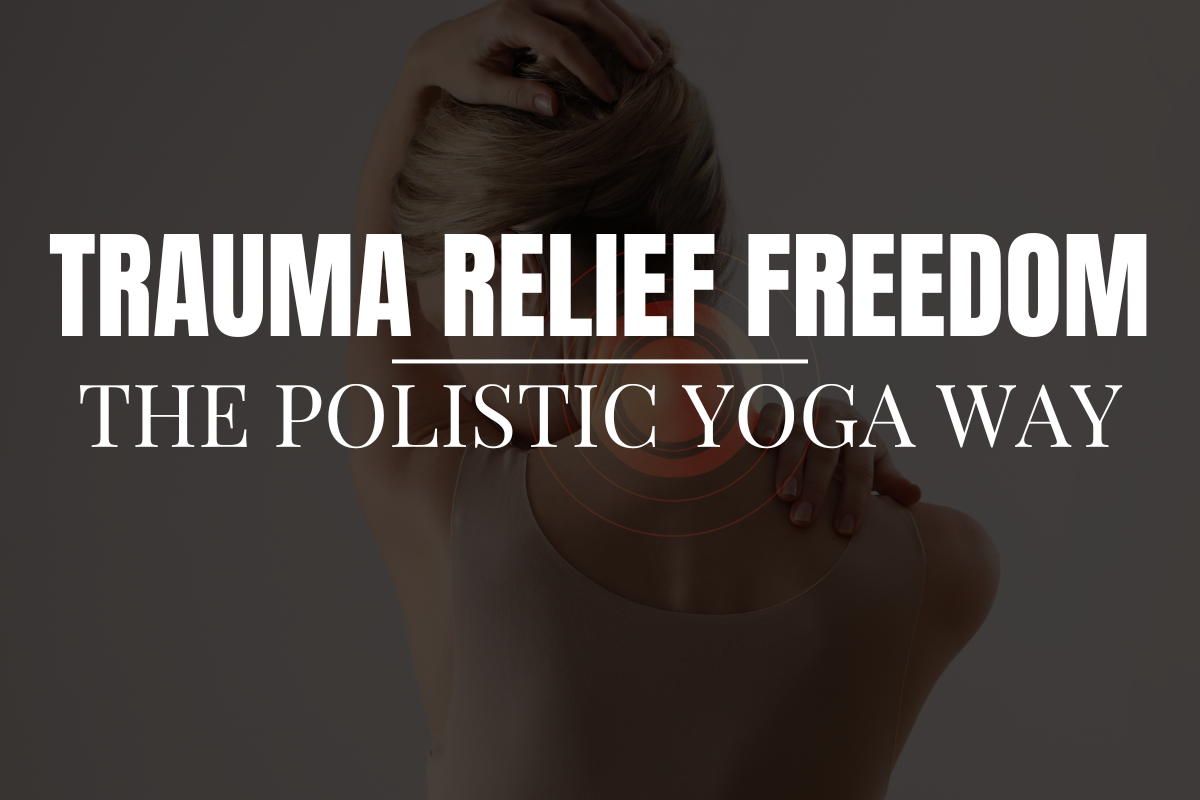 Healing Trauma Through Polistic Pole Yoga: Understanding the Body's St – Polistic Yoga